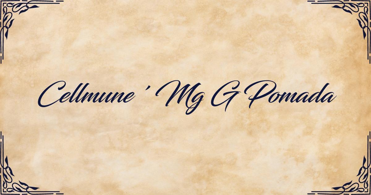 Cellmune 1 Mg G Pomada: Información Completa sobre Efectos Secundarios ...